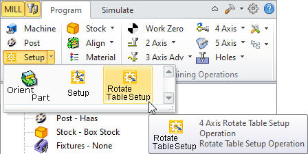 MILL Module > Creating Machining Operations > Setup > Rotate Table Setup